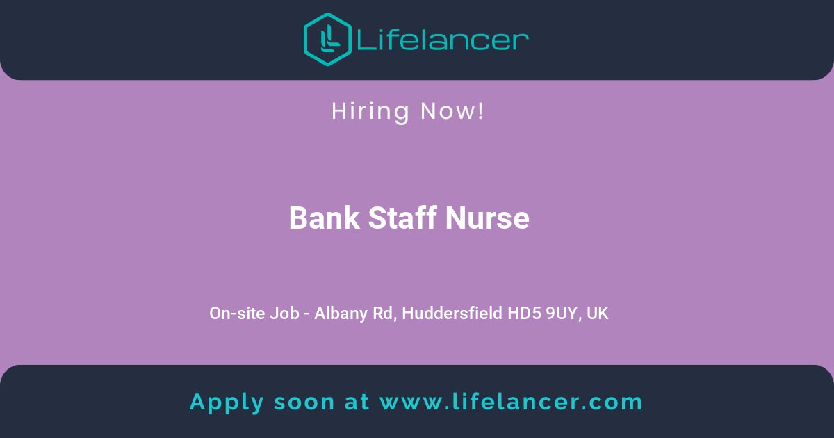 Bank Staff Nurse - On-site Job at The Kirkwood | Lifelancer