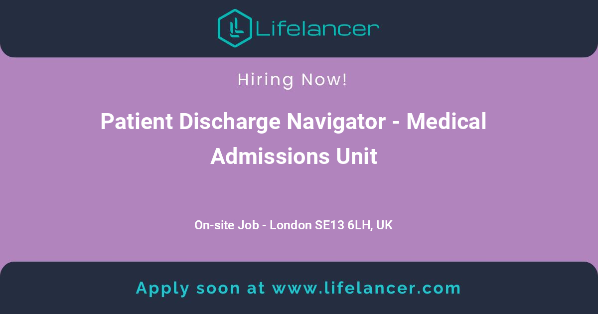 Patient Discharge Navigator - Medical Admissions Unit - On-site Job at ...