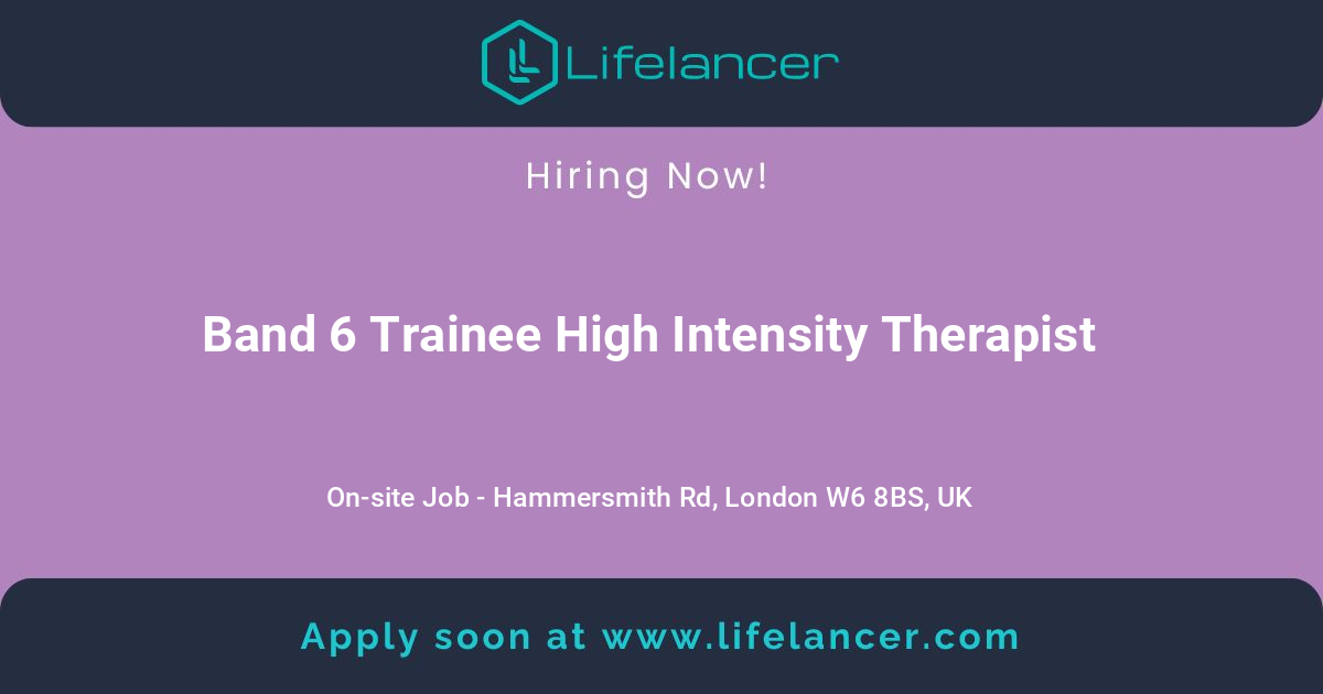 Band 6 Trainee High Intensity Therapist - On-site Job at West London ...