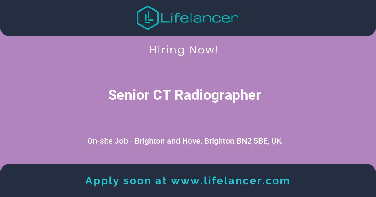 Senior CT Radiographer - On-site Job at University Hospitals Sussex NHS ...