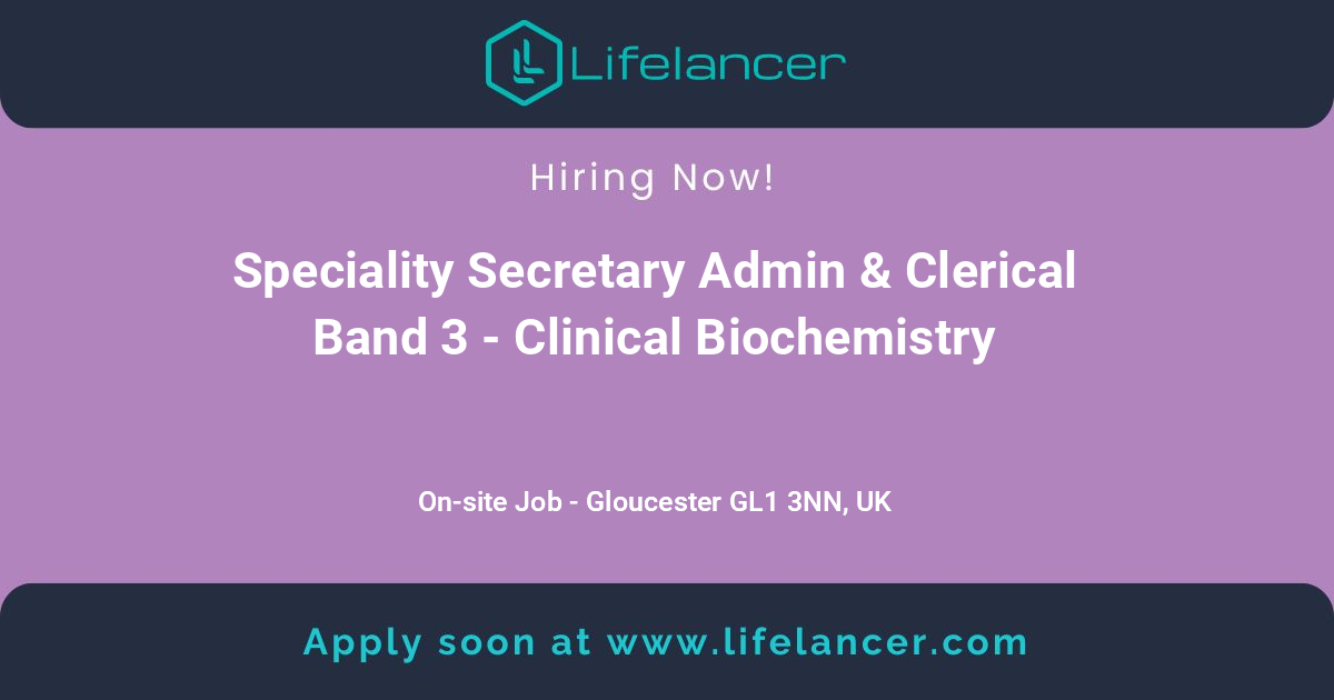 Speciality Secretary Admin & Clerical Band 3 - Clinical Biochemistry ...