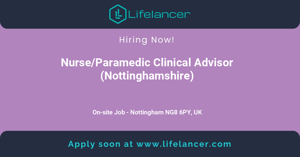Nurse/Paramedic Clinical Advisor (Nottinghamshire) - On-site Job at ...