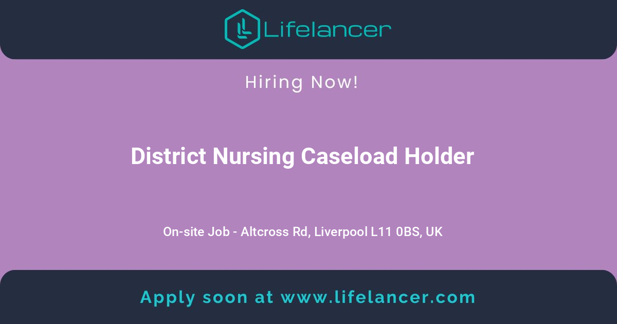 District Nursing Caseload Holder - On-site Job at Mersey Care NHS ...