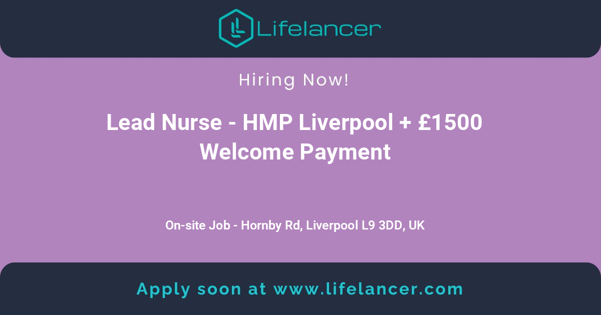 Lead Nurse - HMP Liverpool + £1500 Welcome Payment - On-site Job at ...