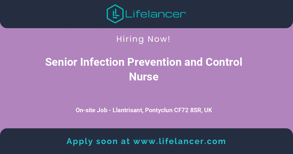 Senior Infection Prevention and Control Nurse - On-site Job at Cwm Taf ...