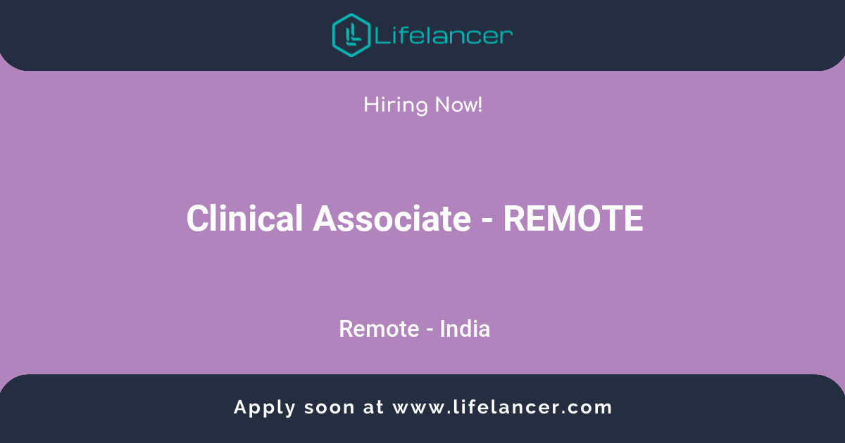 Clinical Associate - REMOTE - Remote Job | Lifelancer