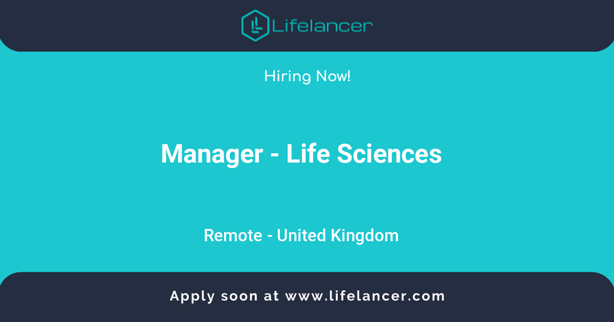 Manager - Life Sciences - Remote Job at North Highland | Lifelancer