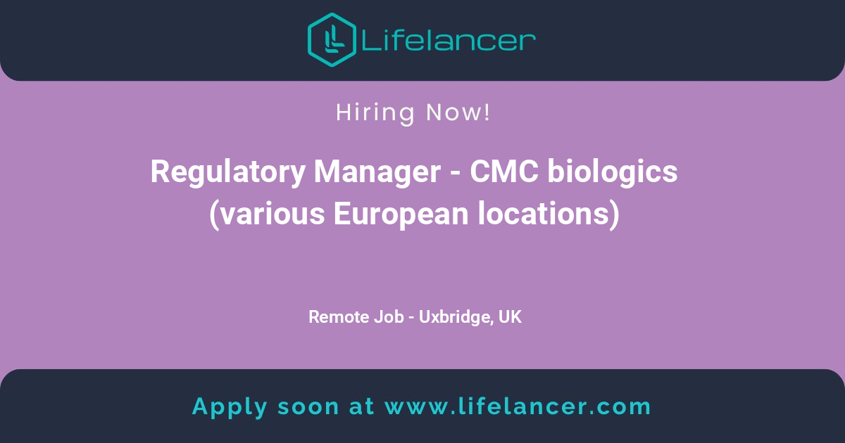 Regulatory Manager - CMC biologics (various European locations ...