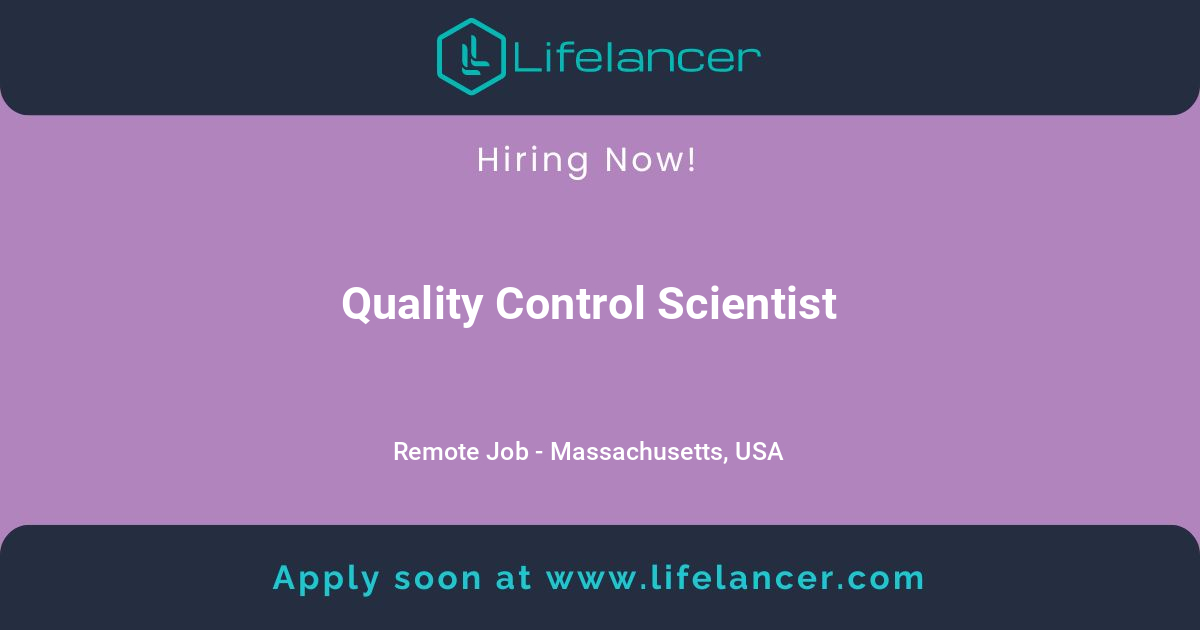 Quality Control Scientist - Remote Job at BioSpace | Lifelancer
