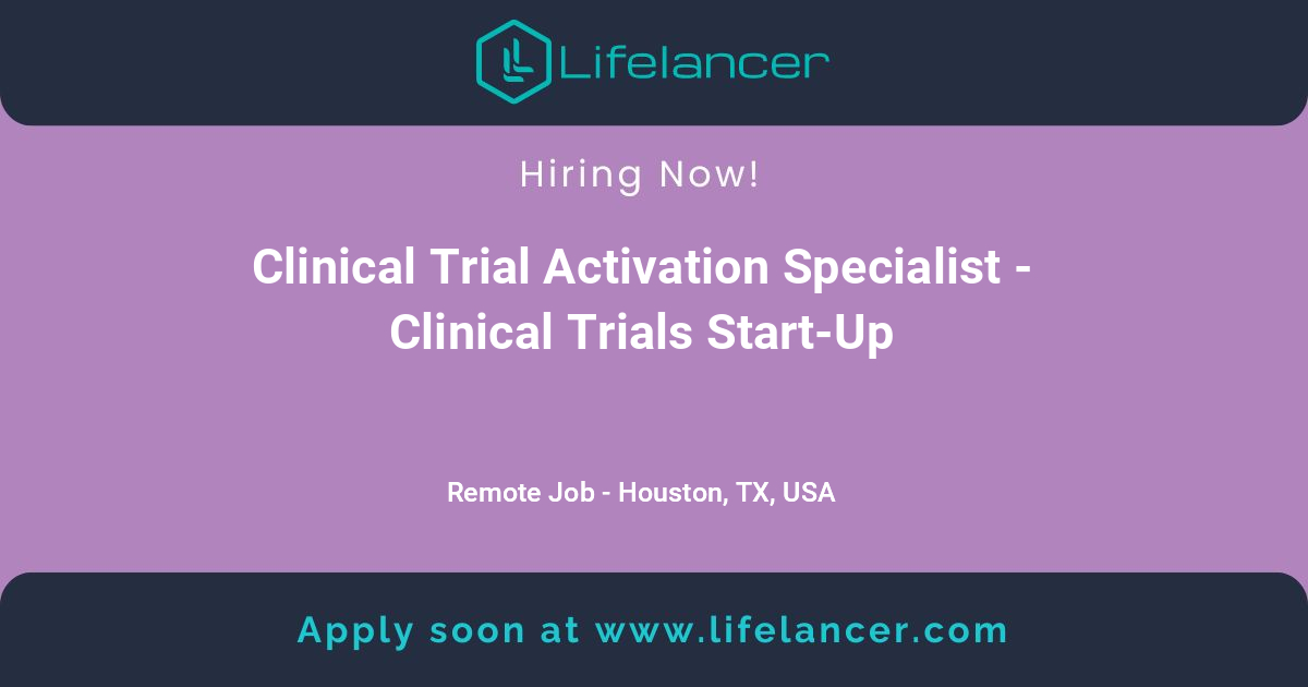 Clinical Trial Activation Specialist - Clinical Trials Start-Up - Remote Job at MD Anderson ...