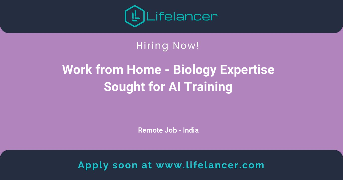 Work from Home - Biology Expertise Sought for AI Training - Remote Job ...