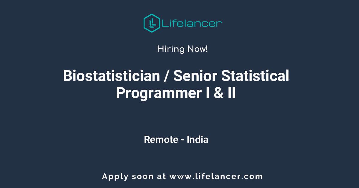 Biostatistician / Senior Statistical Programmer I & II - Remote Job at ...