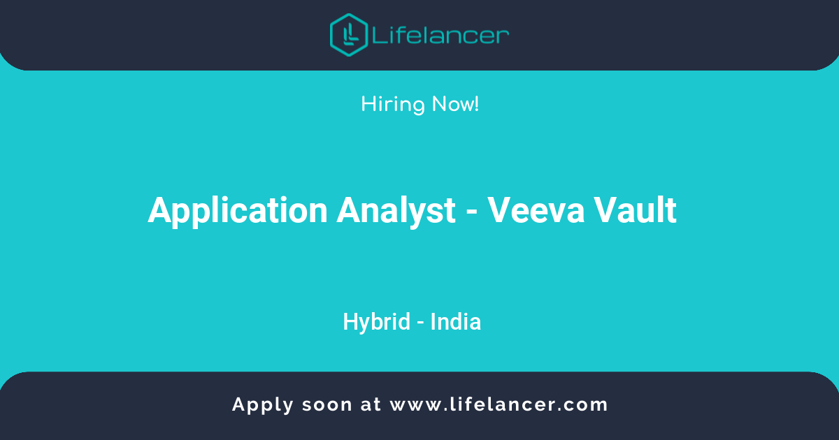 Application Analyst - Veeva Vault - Hybrid Job at Emmes | Lifelancer
