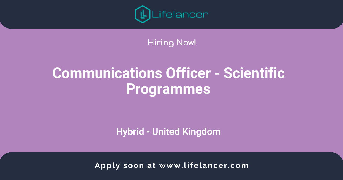 Communications Officer - Scientific Programmes - Hybrid Job at Sanger ...