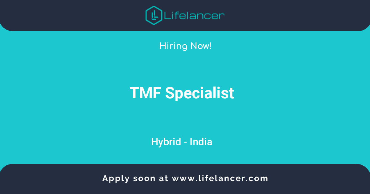 TMF Specialist - Hybrid Job at ICON Plc | Lifelancer