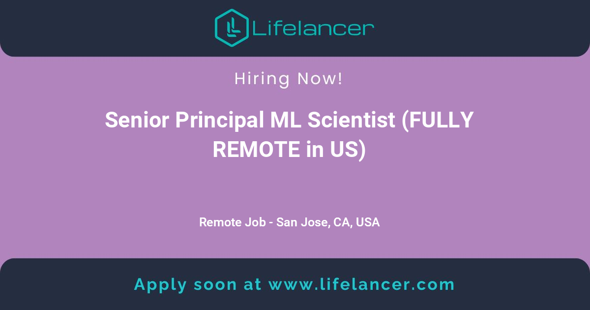 Senior Principal ML Scientist (FULLY REMOTE in US) - Remote Job at Splunk | Lifelancer