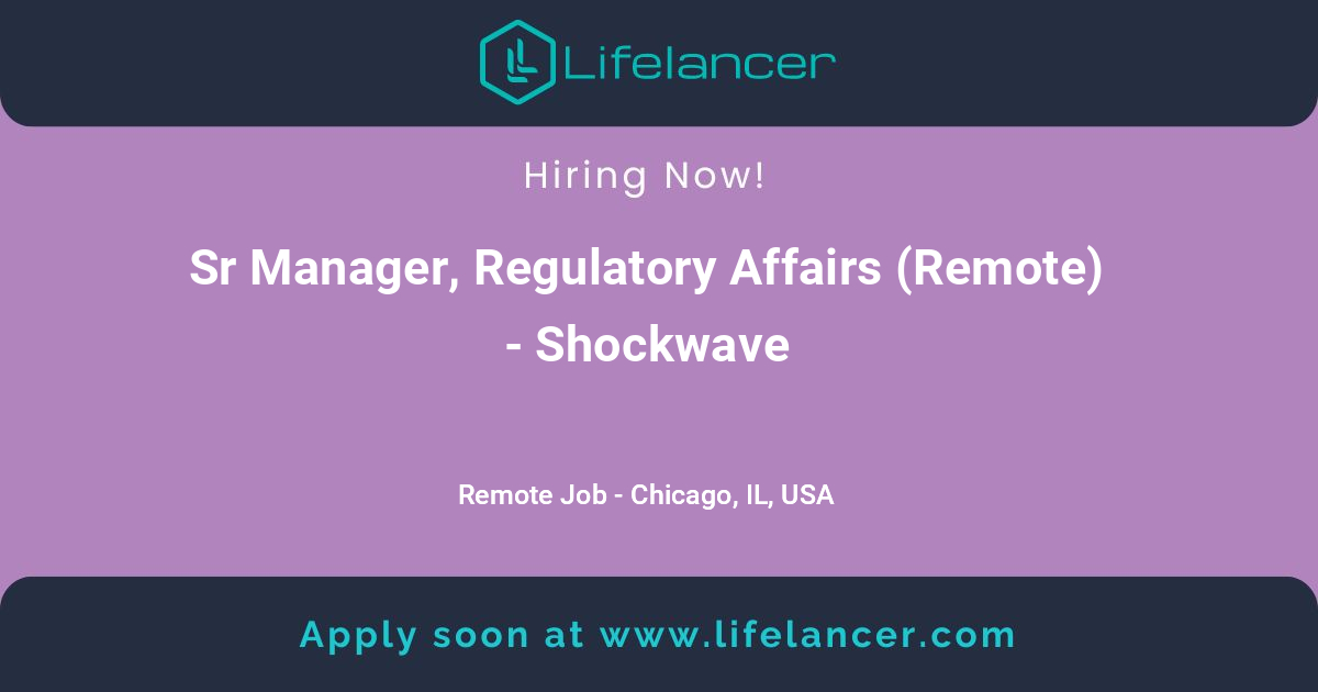 Sr Manager, Regulatory Affairs (Remote) - Shockwave - Remote Job at ...