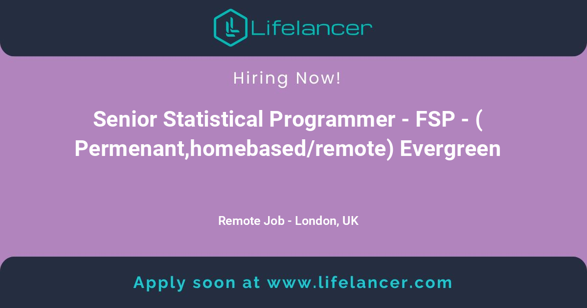 Senior Statistical Programmer - FSP - ( Permenant,homebased/remote) Evergreen - Remote Job at ...