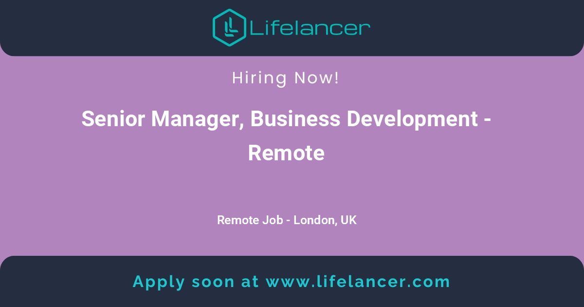 Senior Manager, Business Development - Remote - Remote Job at Emmes | Lifelancer