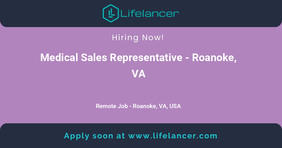 Medical Sales Representative - Roanoke, VA - Remote Job at AOTI ...
