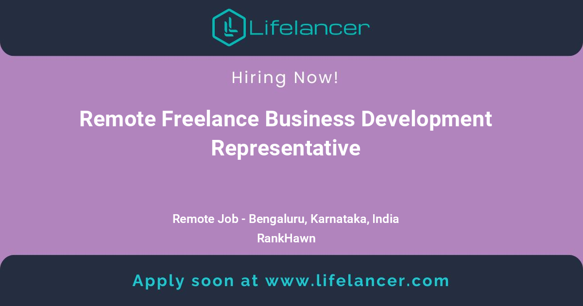 Remote Freelance Business Development Representative - Remote Job at RankHawn | Lifelancer