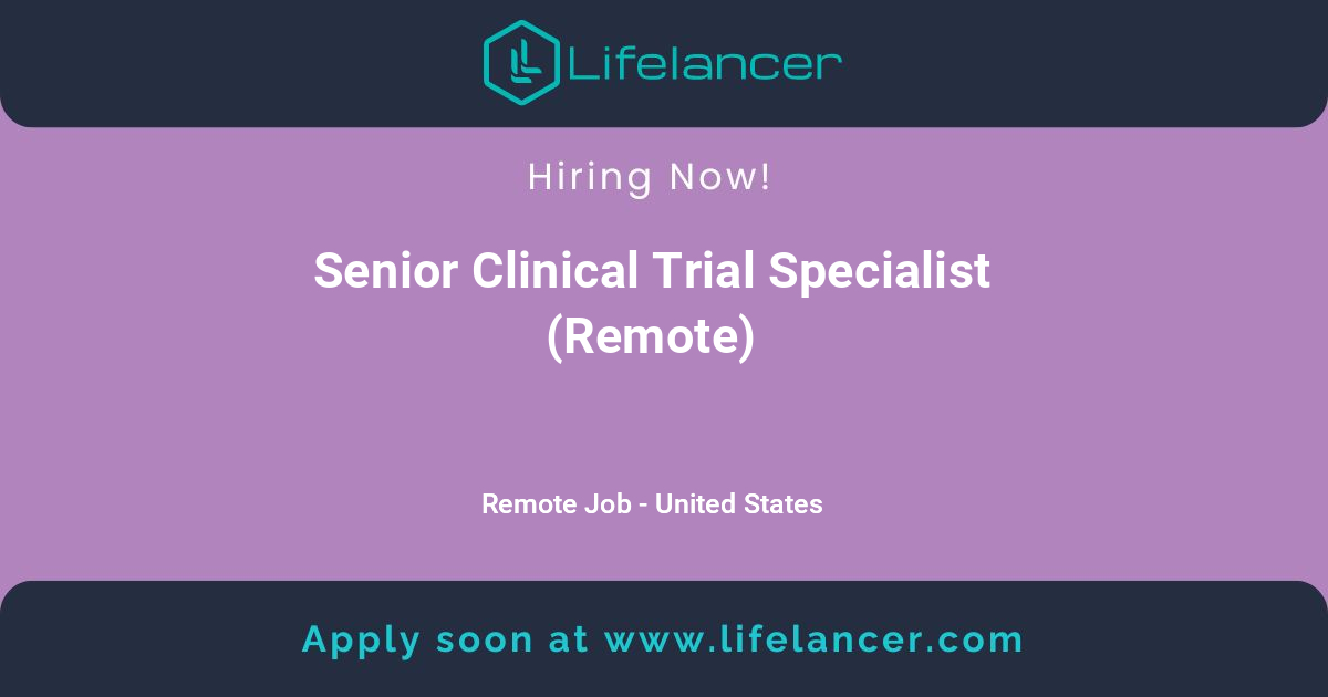 Senior Clinical Trial Specialist (Remote) - Remote Job at Talentify.io ...