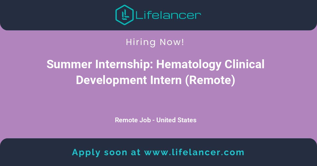 Summer Internship: Hematology Clinical Development Intern (Remote) - Remote Job at BeiGene ...