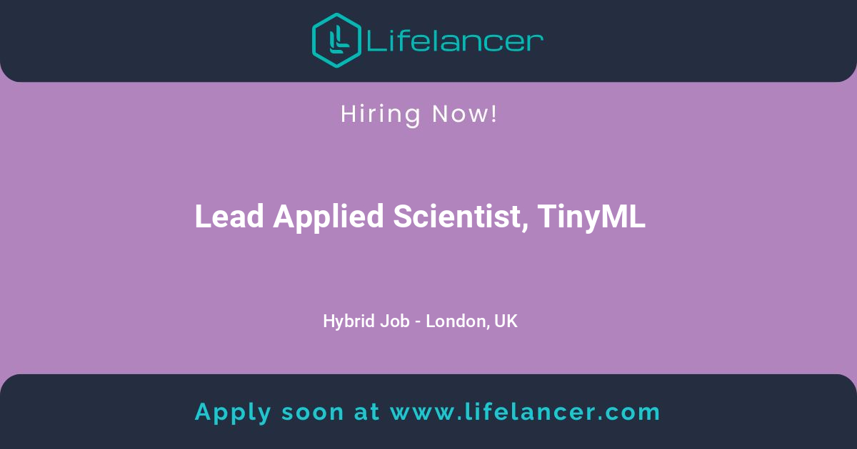 Lead Applied Scientist, TinyML - Hybrid Job at Wayve | Lifelancer