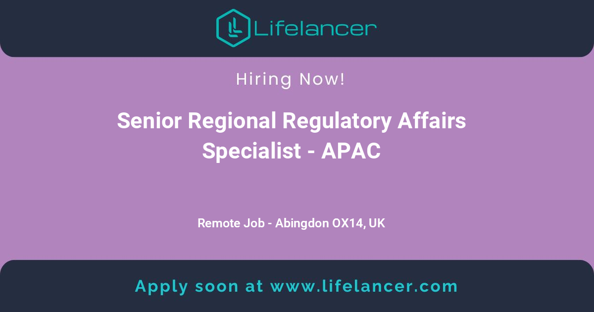 Senior Regional Regulatory Affairs Specialist - APAC - Remote Job at ...